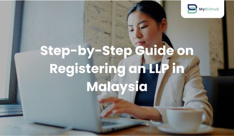 Step-by-Step Guide on Registering an LLP in Malaysia