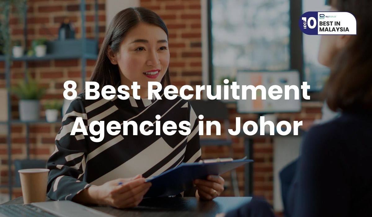 8 Best Recruitment Agencies in Johor 2025 | Latest