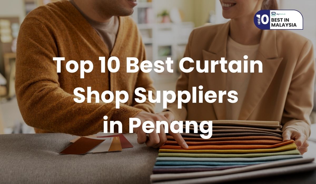 Top 10 Best Curtain Shop Suppliers in Penang 2024 | Interior