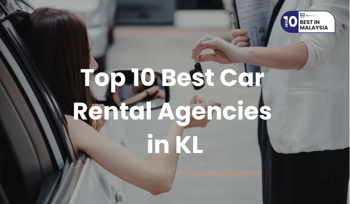 Top 10 Best Car Rental Agencies in KL 2025 | Rental