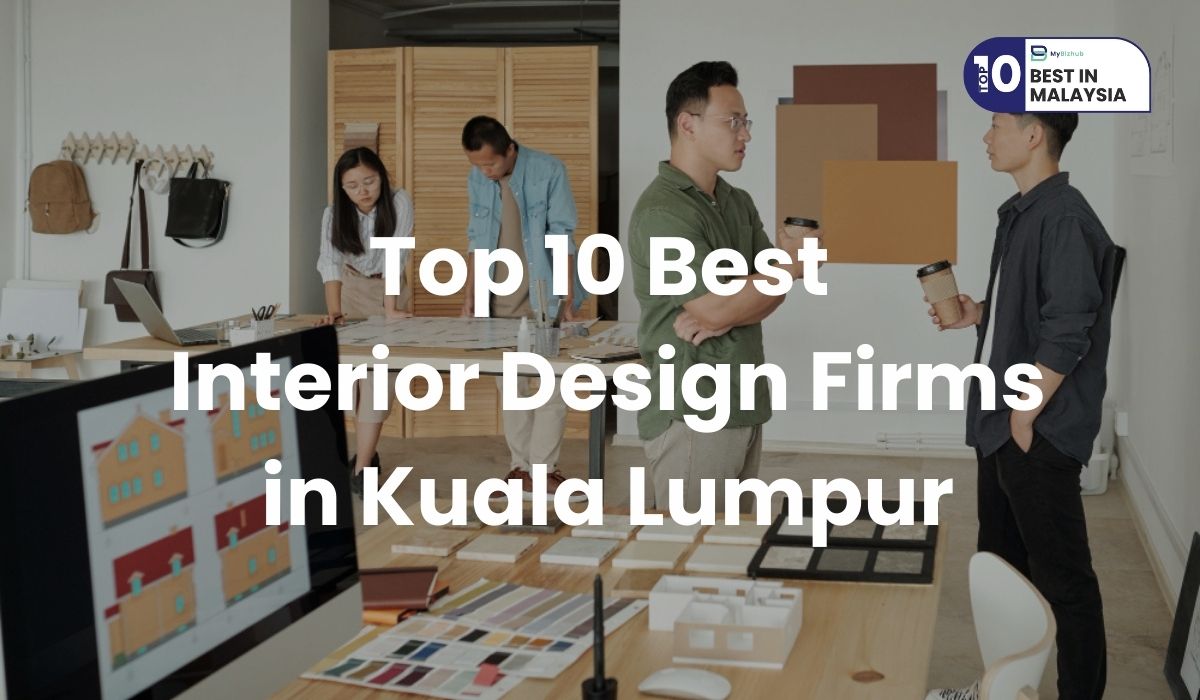 Top 10 Best Interior Design Firms in Kuala Lumpur 2025